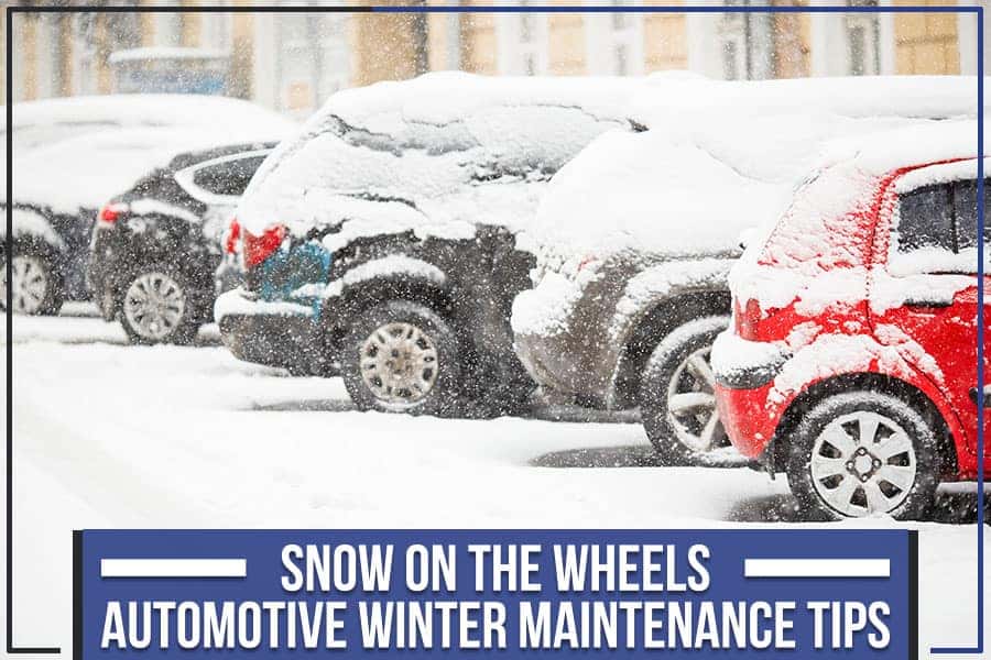 Snow On The Wheels - Automotive Winter Maintenance Tips | Arrigo CDJR ...