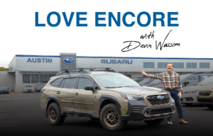 Love Encore | Austin Subaru