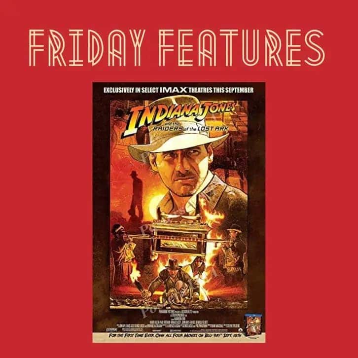 Friday Features: Indiana Jones and the Raiders of the Lost Ark – Elmhurst Toyota Dealer ...